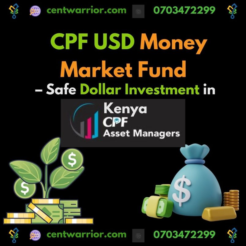CPF USD Money Market Fund – Safe Dollar Investment in Kenya