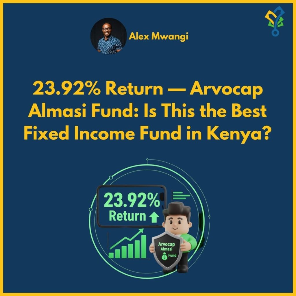 Is Arvocap Almasi Fund Kenya’s Best Fixed Income Fund?
